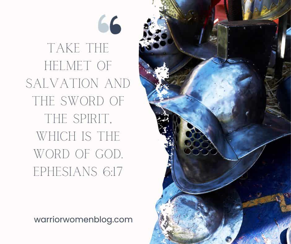 What Is The Helmet Of Salvation, And Why Put It On? | Warrior Women Blog